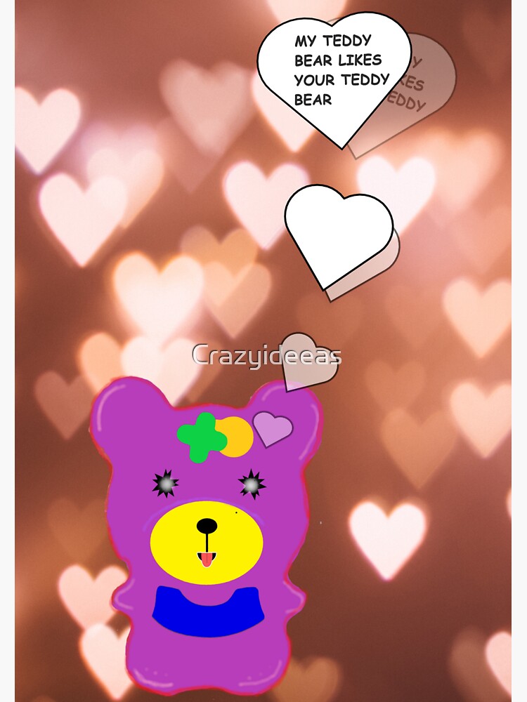 My Teddy Bear Likes Your Teddy Bear Sticker For Sale By Crazyideeas Redbubble