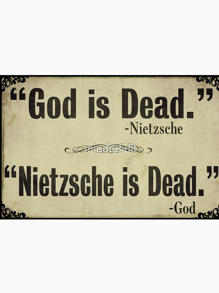 "God is Dead Nietzsche is Dead Newspaper " T-shirt for Sale by ...