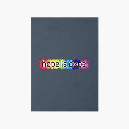 "Hope is dope, Humor, Rainbow, Motivational, Faith, Love, Funny ...