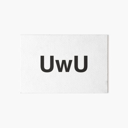 "Cute UwU design in simple but effective (and cool!) text - UwU :-) UwU ...