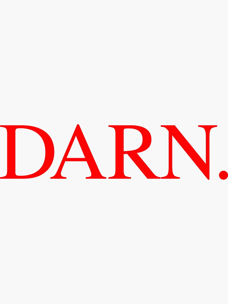 "DARN." Sticker for Sale by DavidJL | Redbubble