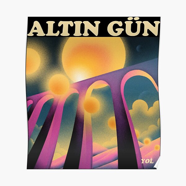 "ALTIN GÜN" Poster for Sale by sierge | Redbubble