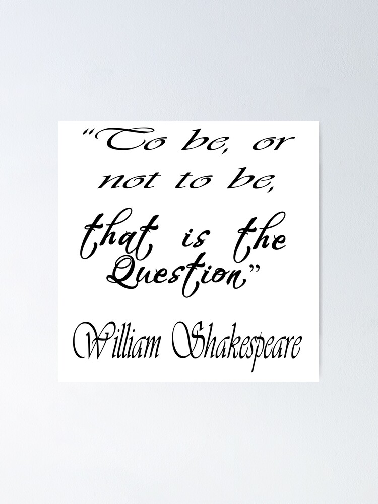 "William Shakespeare quotes" Poster for Sale by QuotesInDilemma | Redbubble