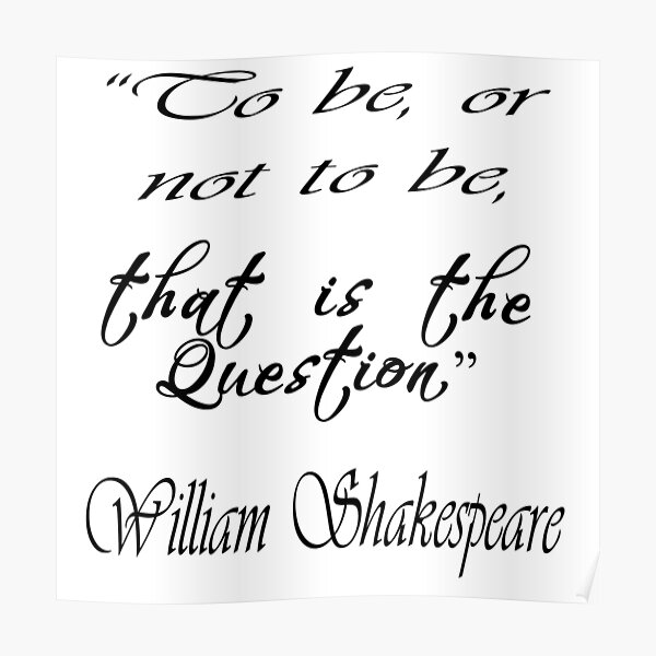 "William Shakespeare quotes" Poster for Sale by QuotesInDilemma | Redbubble