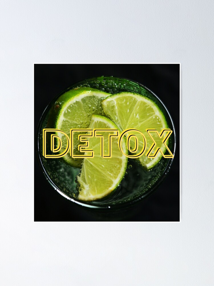 "Detox" Poster for Sale by Jaadueekala | Redbubble
