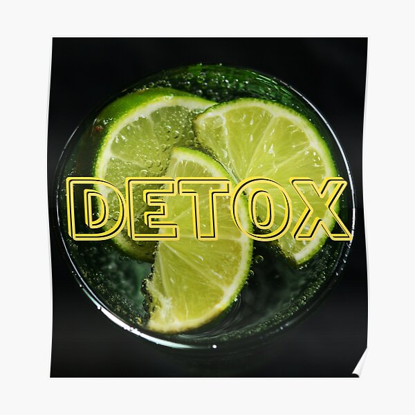 "Detox" Poster for Sale by Jaadueekala | Redbubble