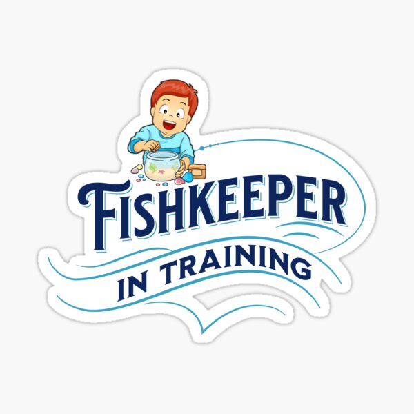 "Kid's Aquarium Fish Tank Keeper Fish Lover" Sticker for Sale by ...