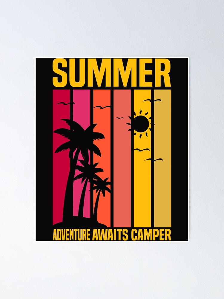 "Summer Adventure Awaits Camper (2)" Poster for Sale by Nena12312 ...