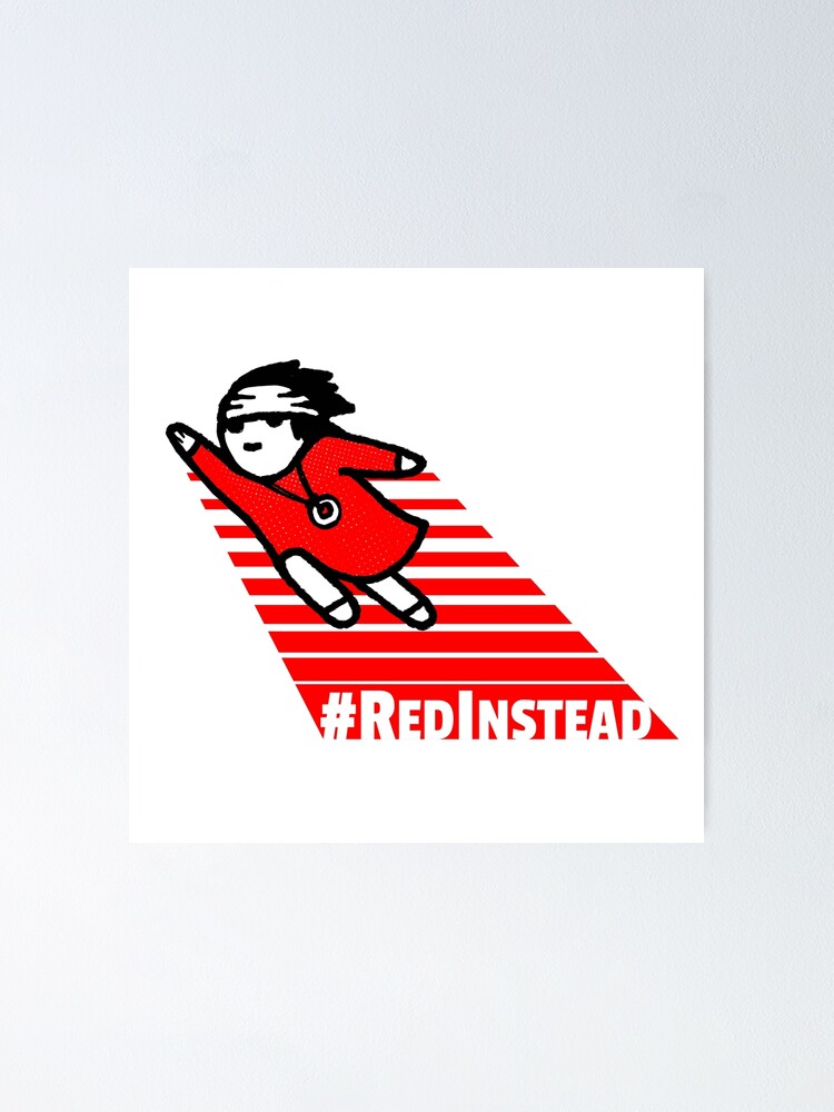 "Red Instead. Walk in Red" Poster for Sale by yulia-rb | Redbubble