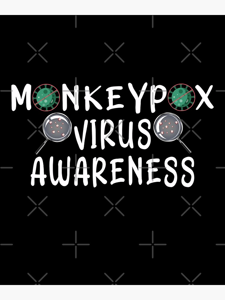 "Monkeypox Virus Awareness Let's Prevent Monkeypox Quote" Poster by ...