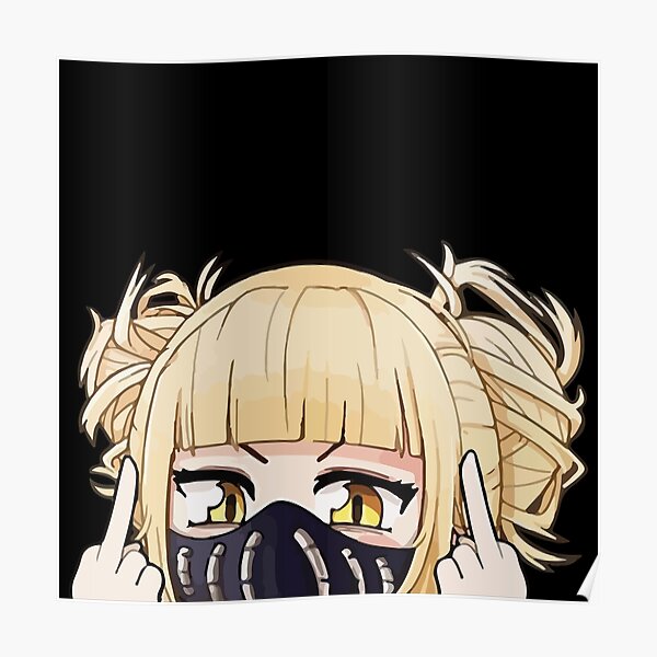 "My Hero Academia Himiko Toga Middle Finger Peeker" Poster for Sale by ...