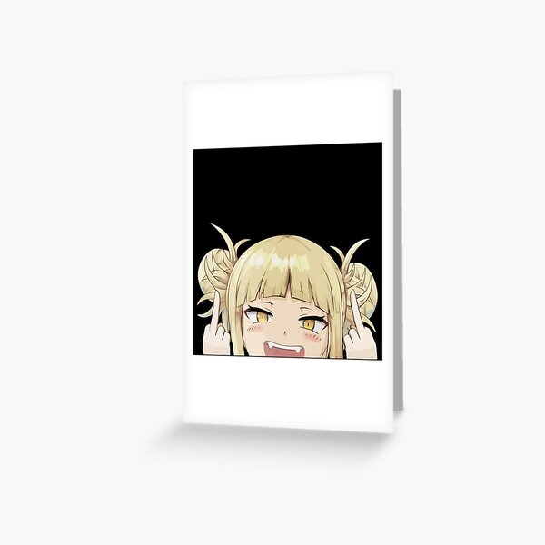 "My Hero Academia Himiko Toga Middle Finger Peeker" Greeting Card by ...