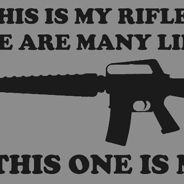 "This is my rifle" Sticker for Sale by HandDrawnTees | Redbubble