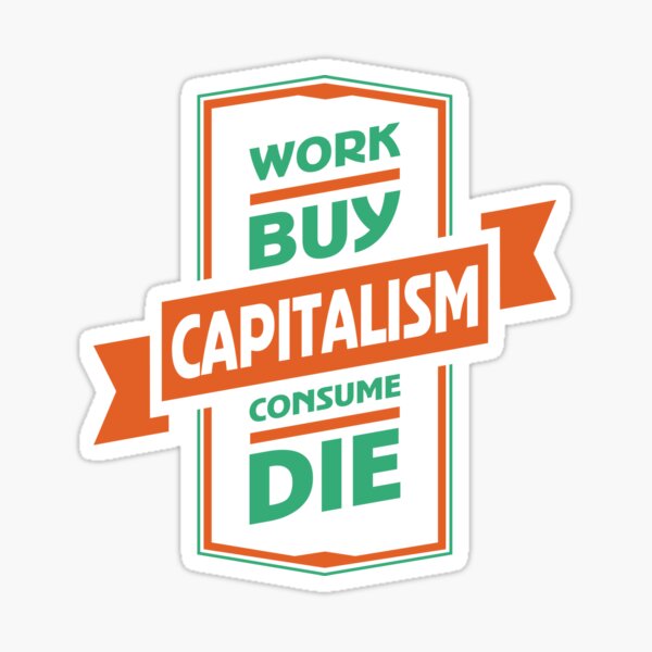 "Anti Consumerism" Sticker for Sale by BrightSquare | Redbubble
