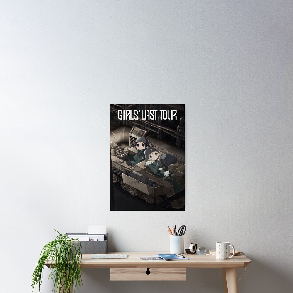 "Girls' Last Tour - poster " Poster for Sale by BaryonyxStore | Redbubble
