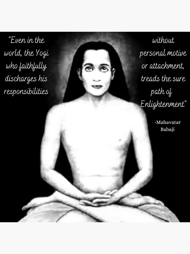 ""Even in the world, the Yogi who faithfully discharges his ...