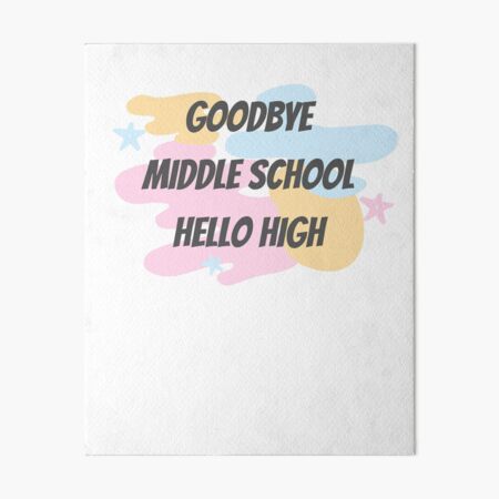 "Goodbye Middle School Hello High School-Funny Graduation-Middle School ...