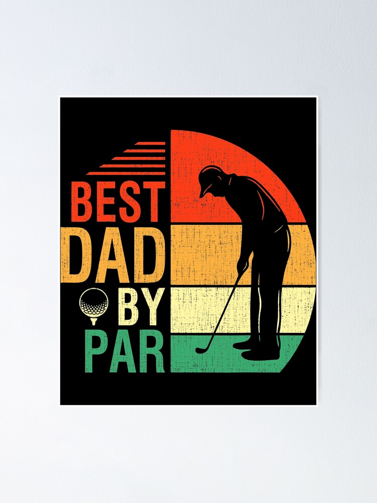 "Mens Best Dad By Par Fathers Day Gift for Daddy Golf Lover Golfer ...
