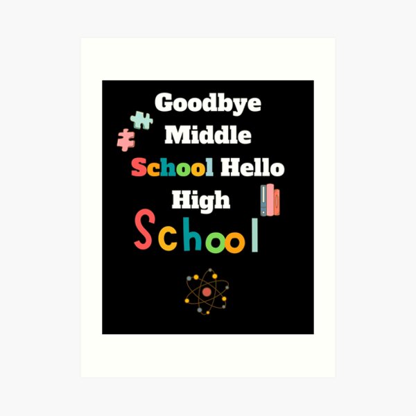 "Goodbye Middle School Hello High School-Funny Graduation-Middle School ...