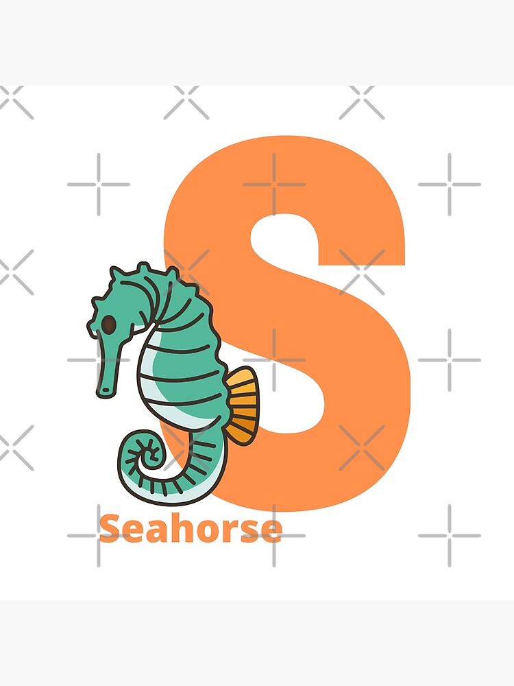 "S for Seahorse - Alphabet and Sea Animals" Poster for Sale by ...