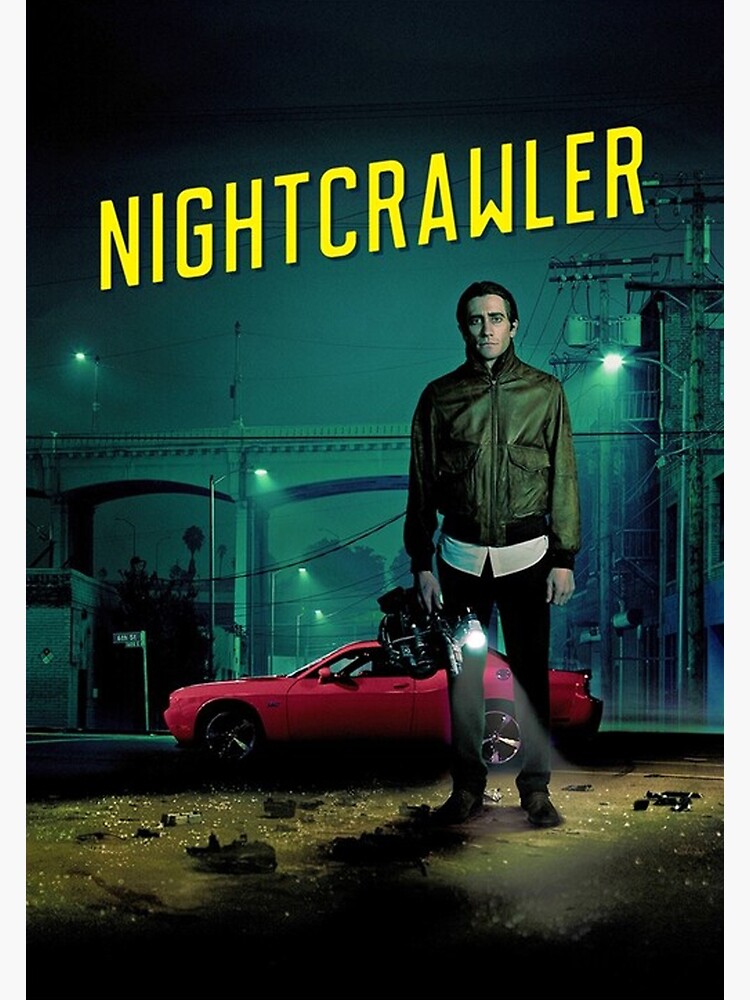 "Nightcrawler Poster" Poster for Sale by harriselsiee | Redbubble