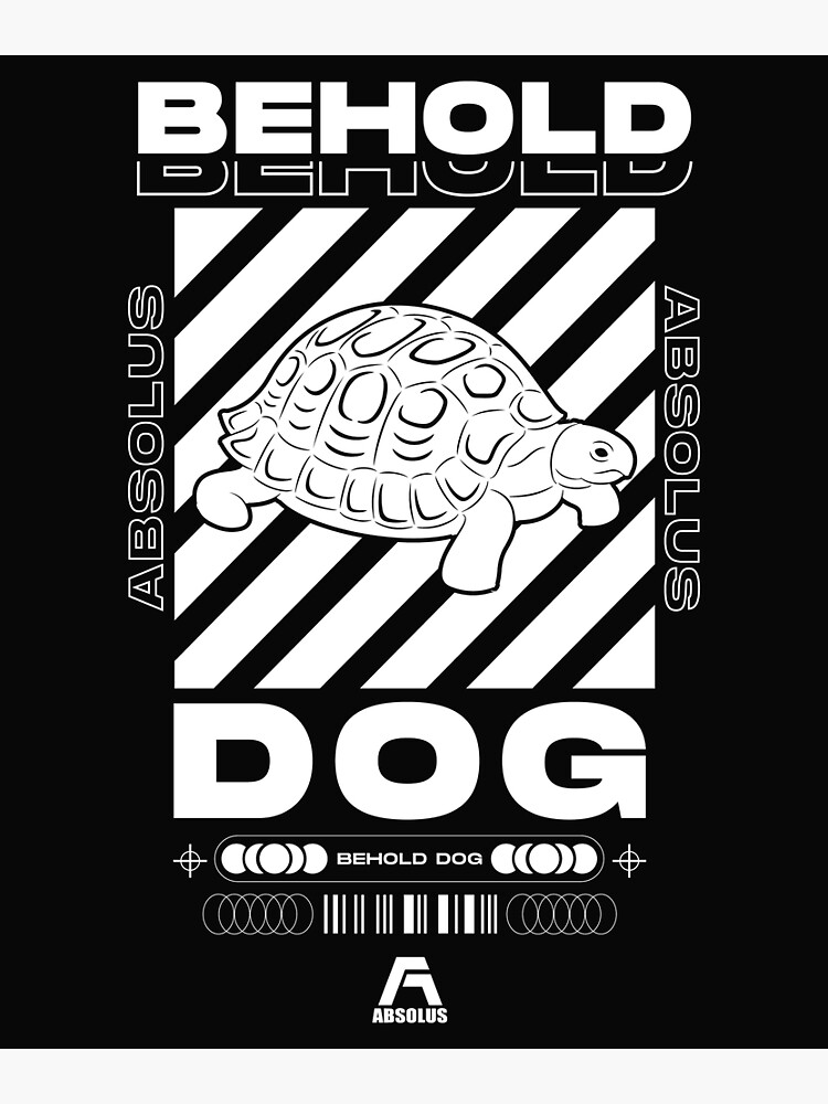 "Behold Dog Streetwear (White)" Poster for Sale by AbsolusMerch | Redbubble
