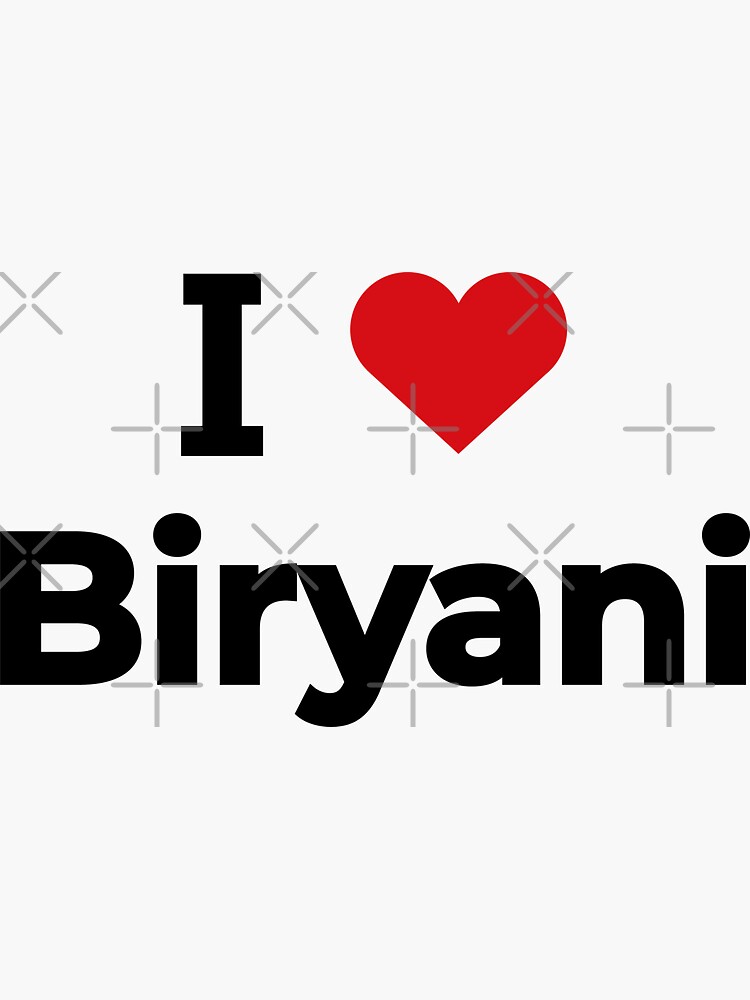 "I love Biryani" Sticker for Sale by Moyanana | Redbubble