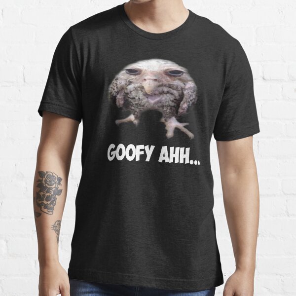 "Goofy Ahh Funny Meme with Goofy Ahh Bird" T-shirt for Sale by ...