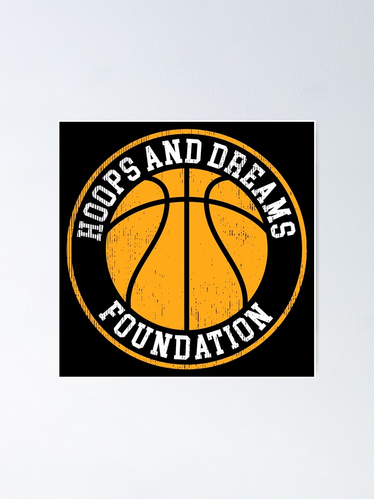 "Hoops And Dreams Foundation Logo Emblem | Basketball Design" Poster ...
