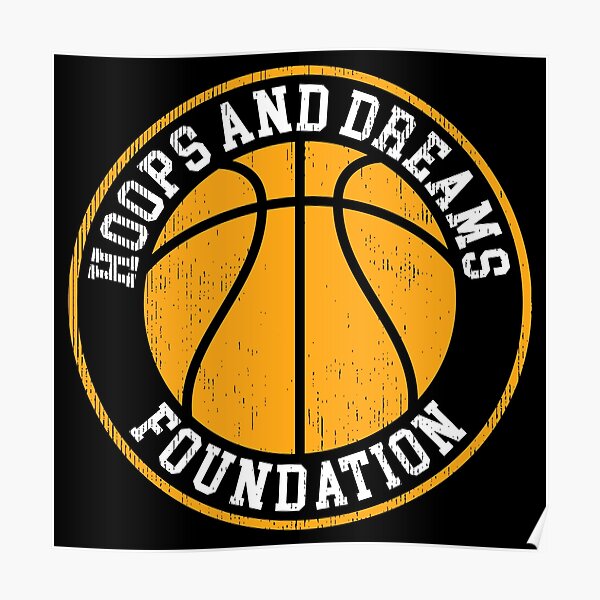 "Hoops And Dreams Foundation Logo Emblem | Basketball Design" Poster ...