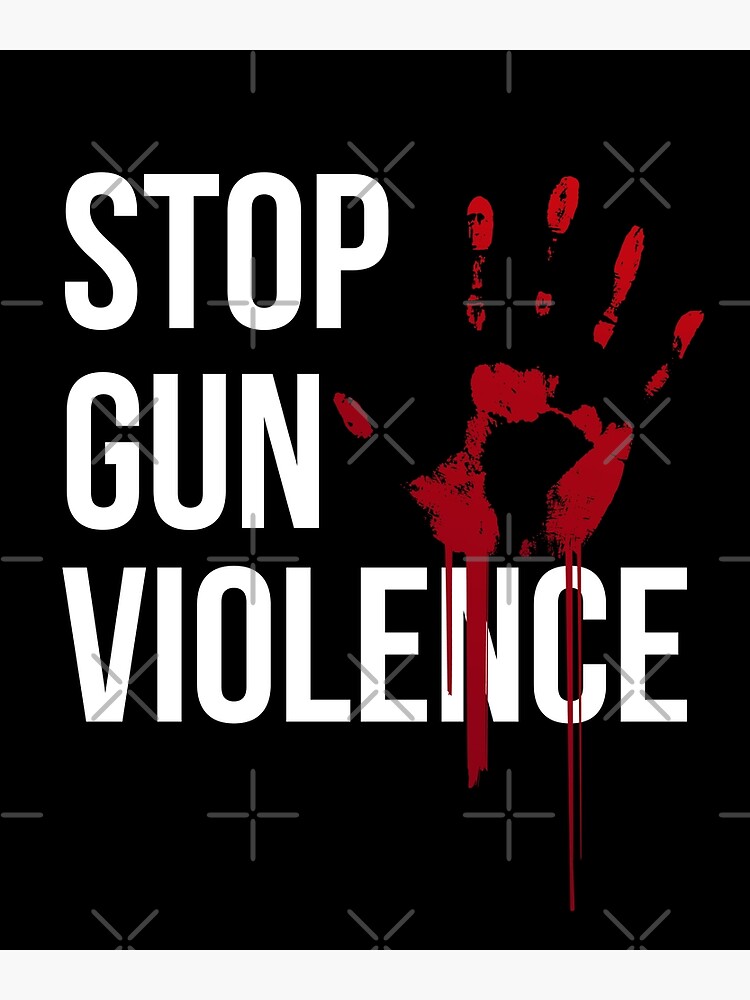 "stop gun violence" Poster for Sale by AmzaShirt | Redbubble