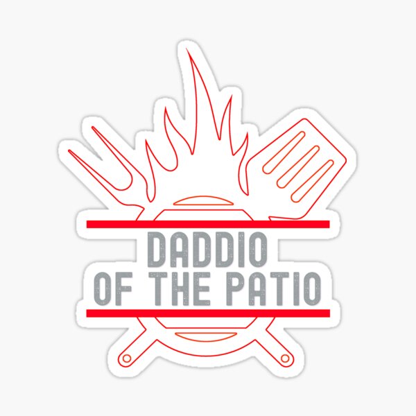 "Fathers Day-Daddio of the Patio-Grill Master" Sticker for Sale by LCD ...