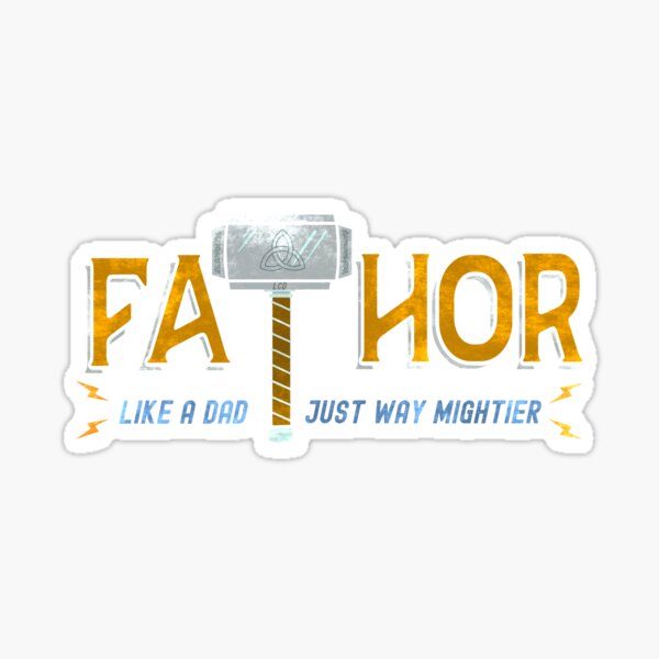 "Fathers Day "Fathor" - Super Hero Dad " Sticker by LCD-SHIRTS | Redbubble