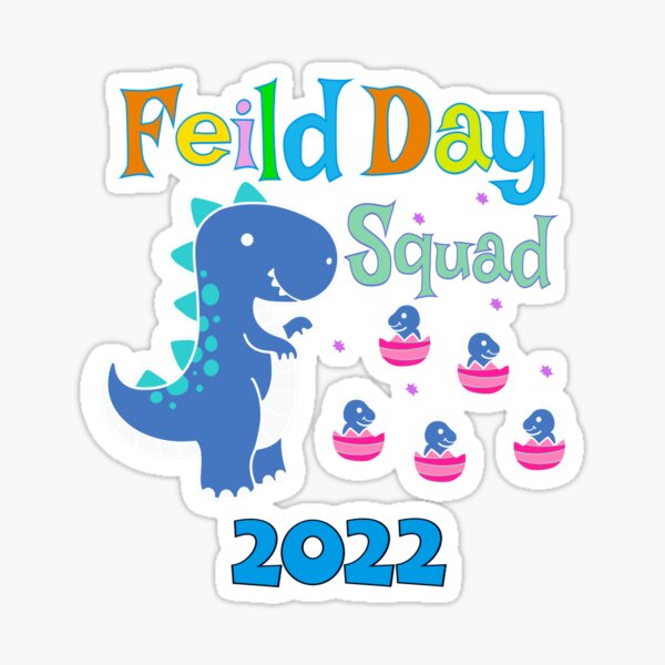 "Field Day Fun Day - Last Day of School - Field Squad" Sticker for Sale ...