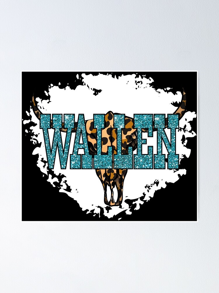 "Wallen Bullhead Western Country Music Wallen Hardy" Poster for Sale by ...