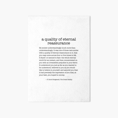 "The Great Gatsby, F Scott Fitzgerald Quote, He smiled understandingly ...