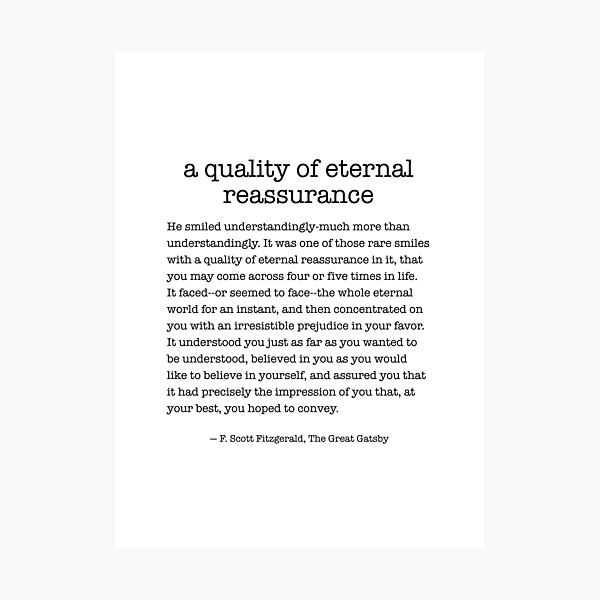 "The Great Gatsby, F Scott Fitzgerald Quote, He smiled understandingly ...