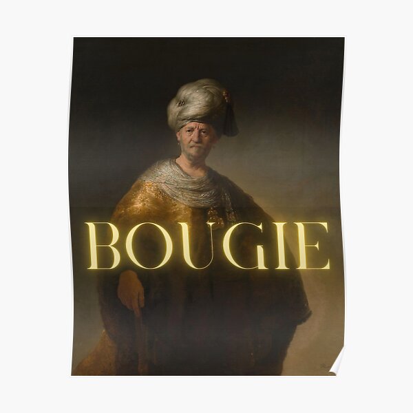 "Fine Art Meme - Bougie" Poster for Sale by AwfullyFineArt | Redbubble