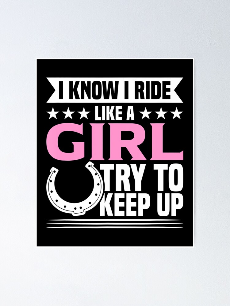 "Ride Like A Girl Racetrack Horse Racing Derby" Poster for Sale by ...