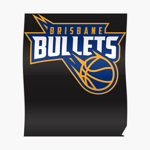 "Brisbane Bullets logo" Poster for Sale by Giovannay758 | Redbubble