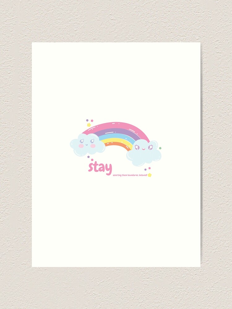 "Stay: Asserting Those Boundaries, Beloved! Cute Cartoon Rainbow Cloud ...