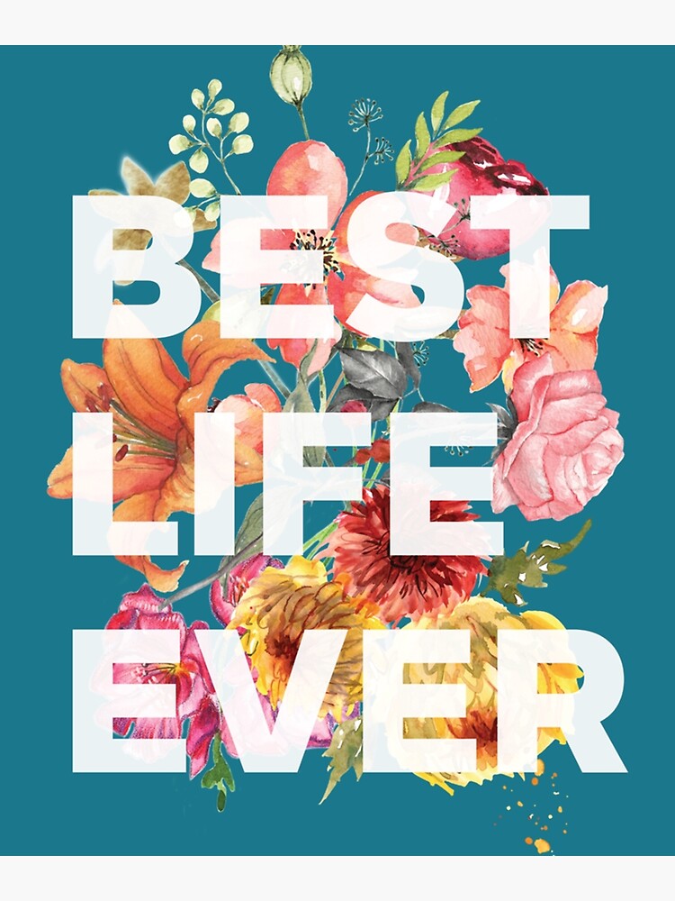 "Best Life Ever JW " Poster for Sale by LoveByGiving | Redbubble