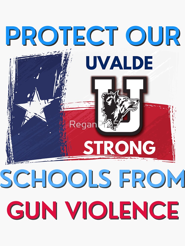 "Uvalde Texas Strong classic t shirt | ﻿Protect Our Schools From Gun ...