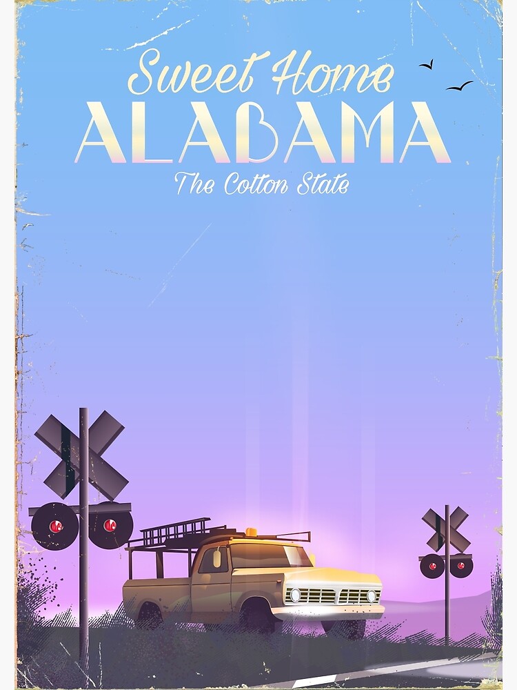 ""Sweet home" Alabama Travel poster " Poster for Sale by vectorwebstore ...