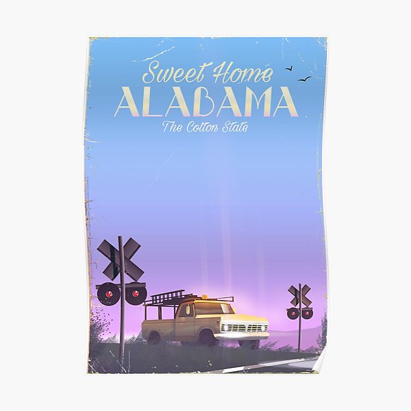 ""Sweet home" Alabama Travel poster " Poster for Sale by vectorwebstore ...