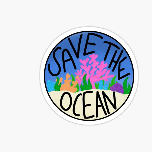 "Save the ocean" Sticker for Sale by rrussell773 | Redbubble