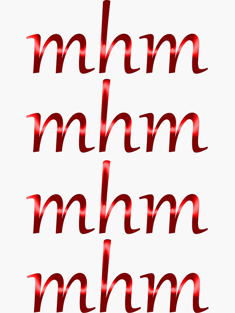 "mhm mhm" Sticker for Sale by QuotesEngineer8 | Redbubble