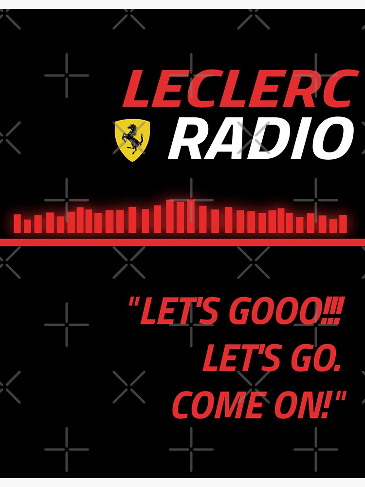 "Let's Go Charles Leclerc Team Radio" Sticker by demhan | Redbubble