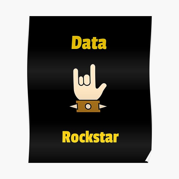 "Data Rockstar for Data Scientists" Poster for Sale by deffro | Redbubble