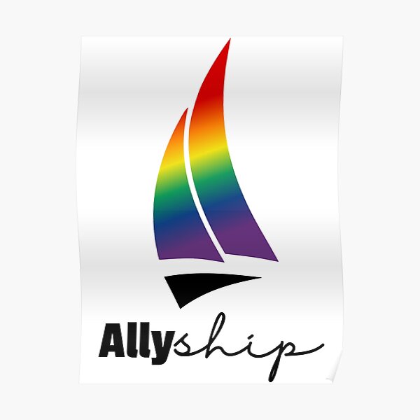 "Show Your LGBTQ+ Allyship, allyship color" Poster by ElliottKiti ...